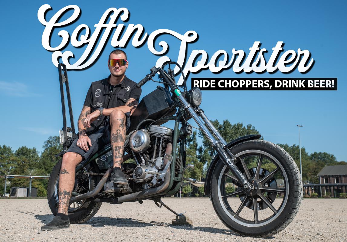 Coffin Sportster: ‘Ride Choppers, Drink Beer!’ - Bigtwin